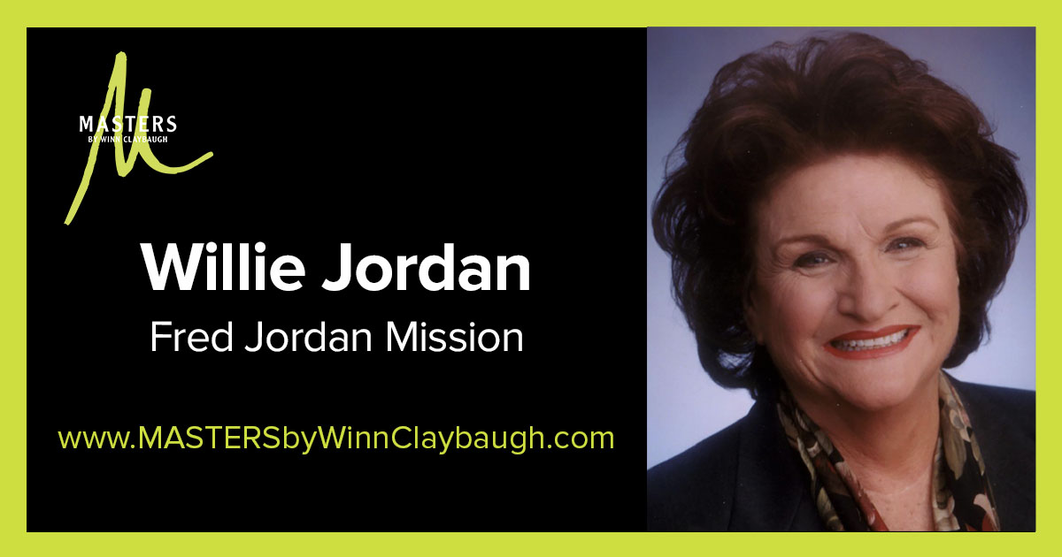 Willie Jordan: Fred Jordan Mission - MASTERS By Winn Claybaugh