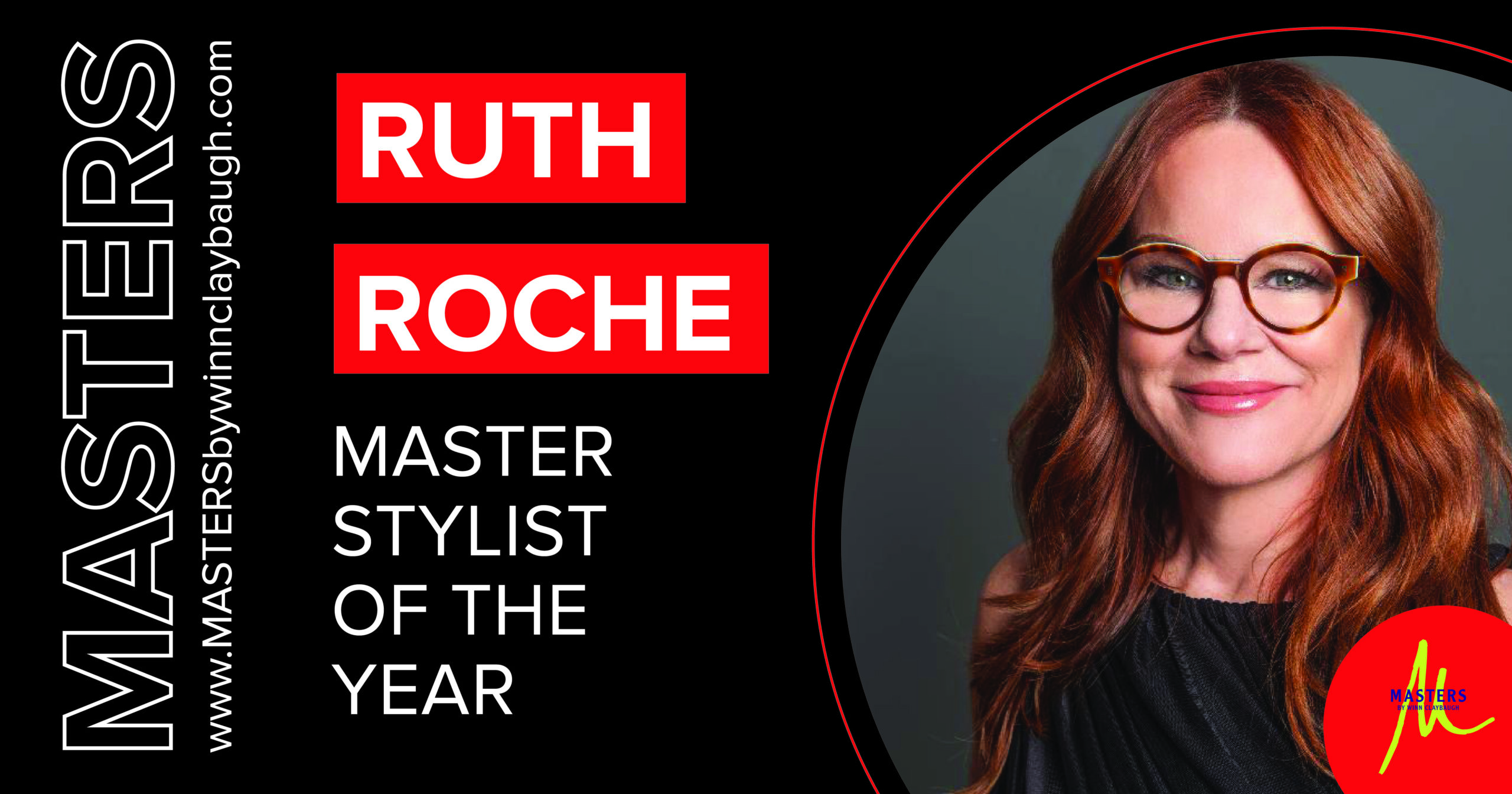 Ruth Roche: Master Stylist of the Year - MASTERS By Winn Claybaugh