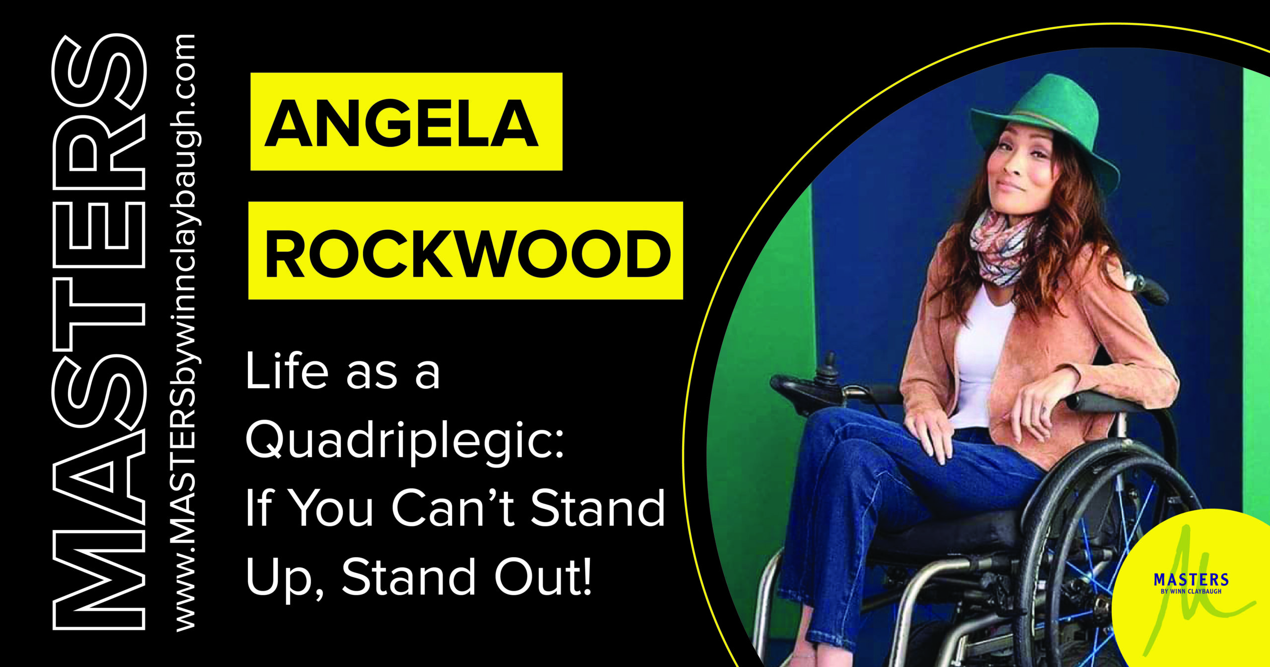 Angela Rockwood: Life as a Quadriplegic - If You Can't Stand Up, Stand ...