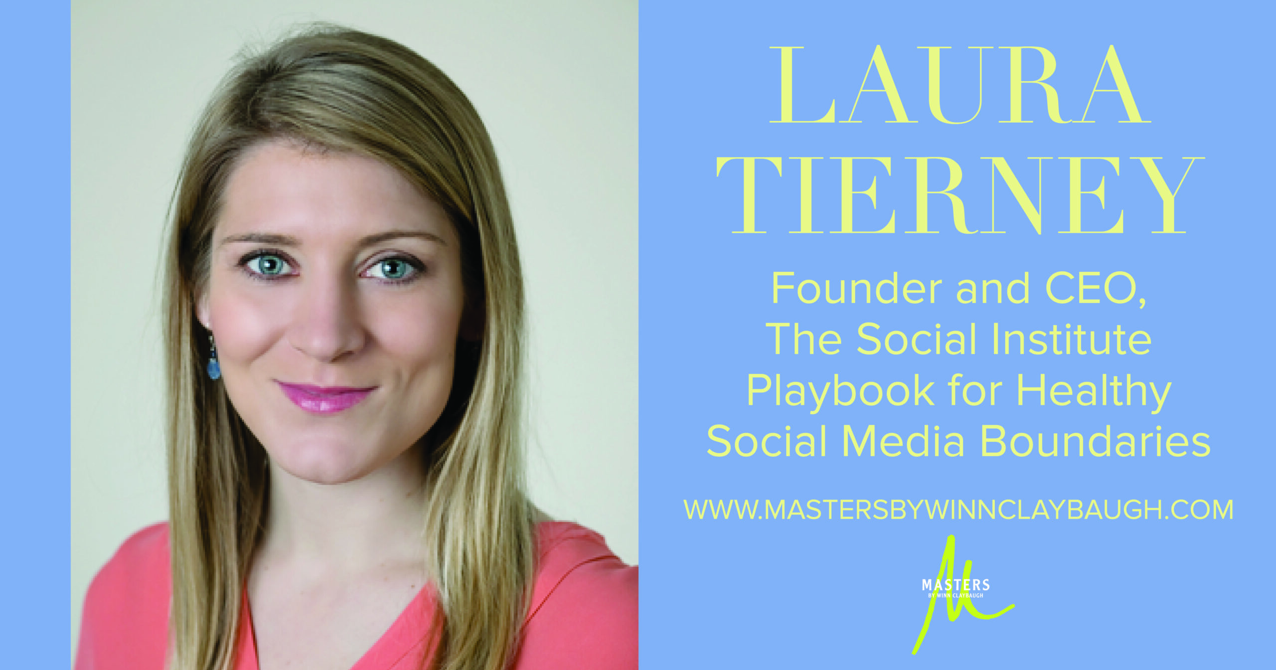 Laura Tierney: Founder and CEO, The Social Institute - Playbook for ...
