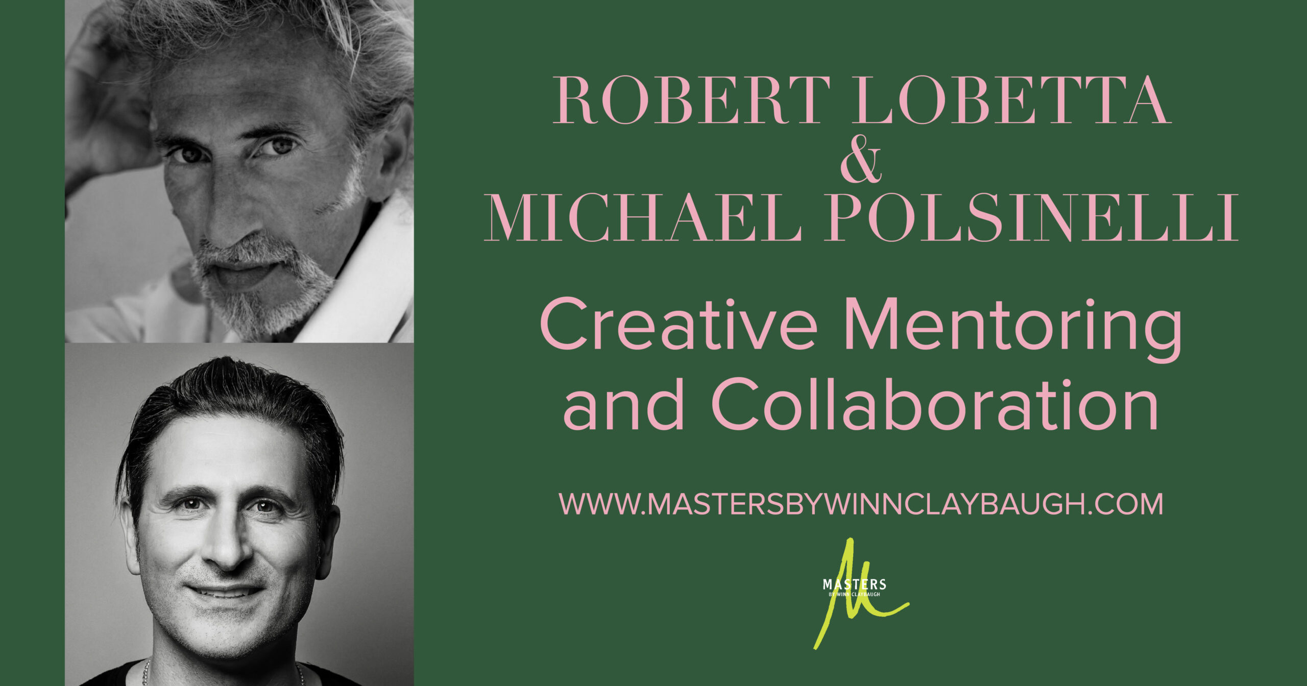 Robert Lobetta & Michael Polsinelli: Creative Mentoring and ...