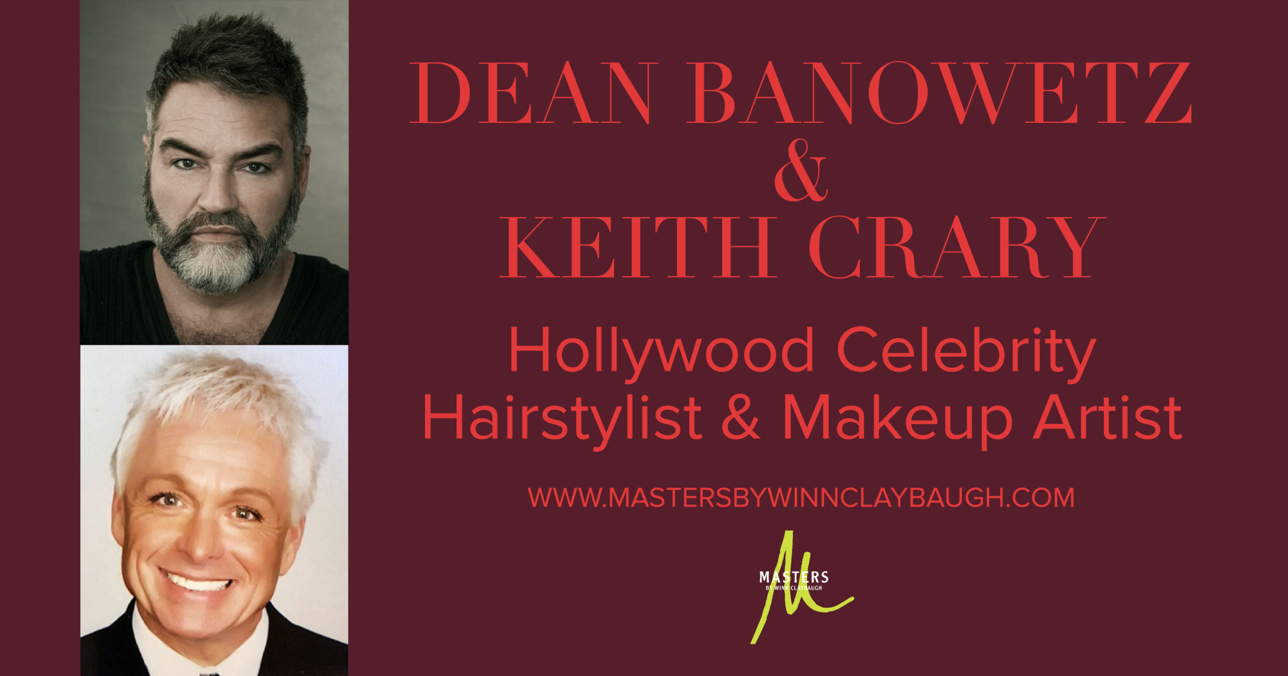 Dean Banowetz & Keith Crary: Hollywood Celebrity Hairstylist & Makeup ...