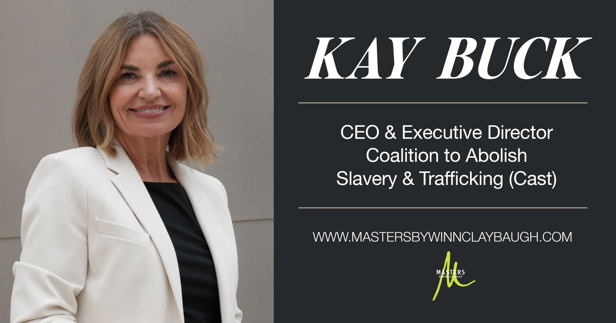 Kay Buck - CEO & Executive Director: Coalition to Abolish Slavery ...